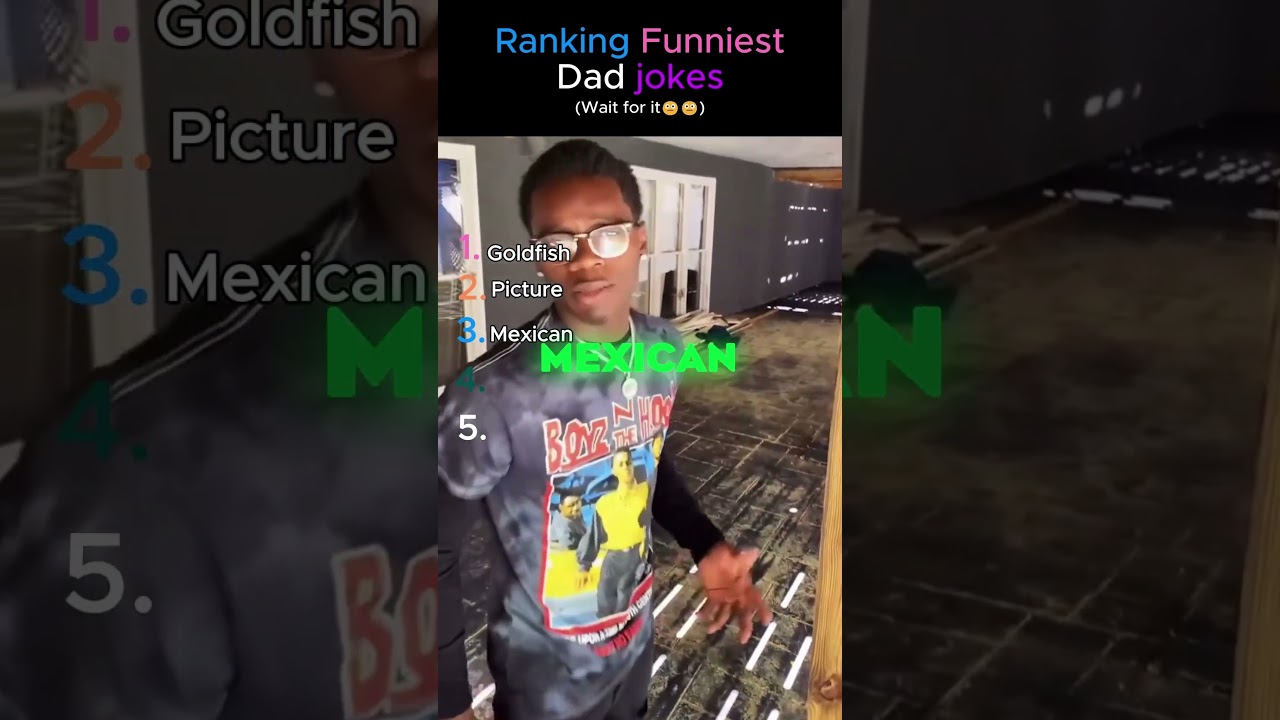 Ranking the funniest DAD Jokes v1
