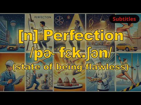 [n] Perfection meaning (state of being flawless) with 5 examples