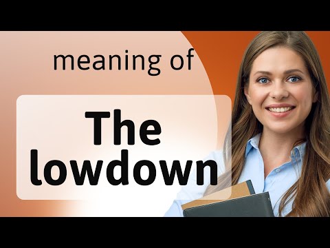 Understanding "The Lowdown": A Guide to English Idioms