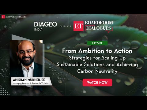 ET Boardroom Dialogues | BCG’s Anirban Mukherjee on sustainable solutions for carbon neutrality