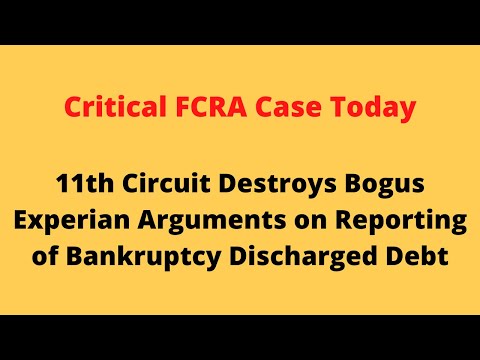 New FCRA case crushes Experian on discharged debt (11th Cir April 28, 2021)