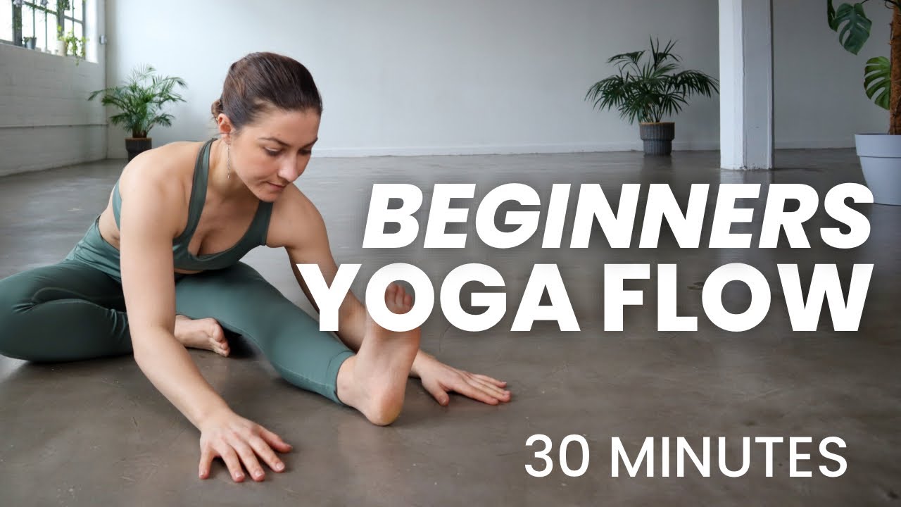 30 Min Beginners Yoga Flow to Start Your Yoga Journey
