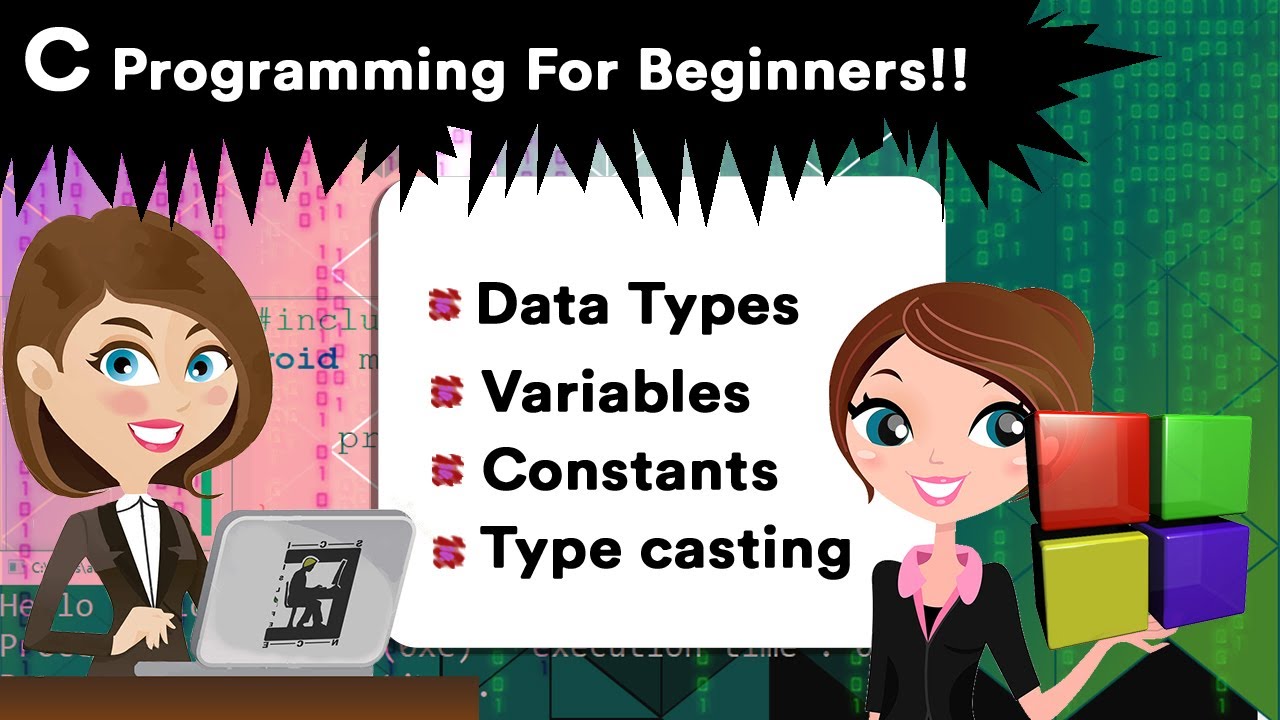 Tutorial 03 | Data types, Variables , Constants, Type casting | C programming for beginners