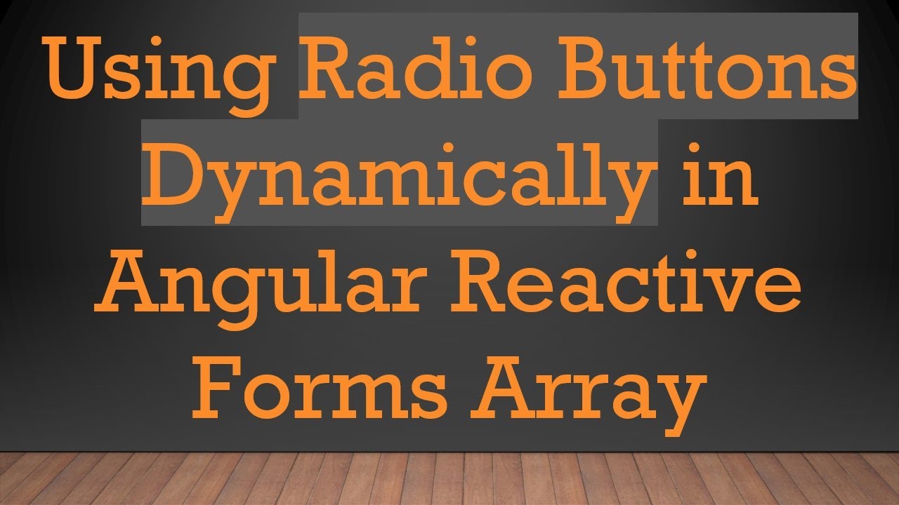 Using Radio Buttons Dynamically in Angular Reactive Forms Array