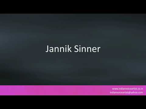 How to pronounce "Jannik Sinner".