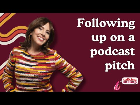 Non annoying podcast pitch follow up email (example)