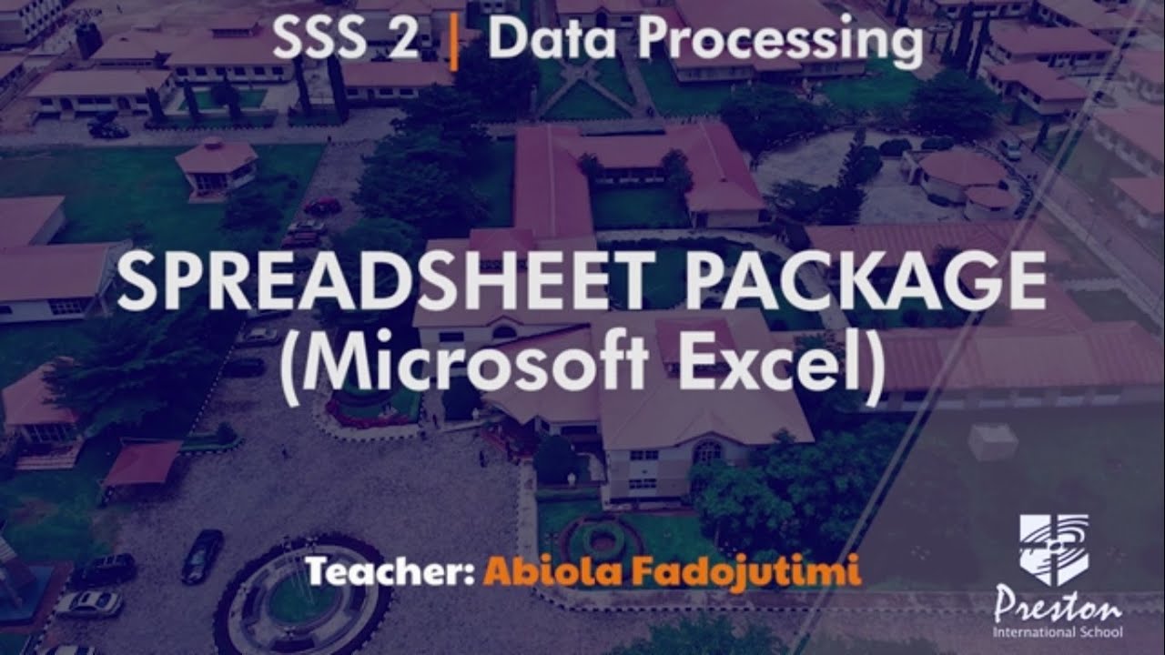 Spreadsheet Package (Microsoft Excel) - SSS2 Data Processing