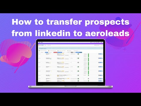 How to Transfer Prospects from LinkedIn to AeroLeads from our Email Finder Chrome Plugin