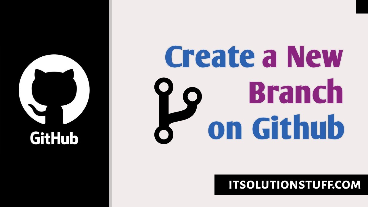 How to Create a New Branch on GitHub | Git Commit & Push to new Branch