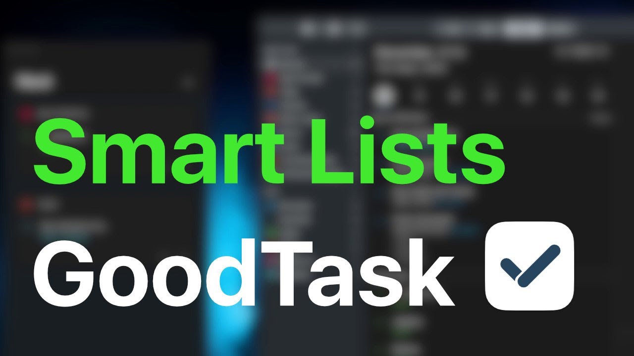 Smart Lists - GoodTask