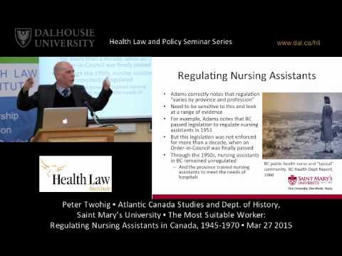 The Most Suitable Worker: Regulating Nursing Assistants in Canada 1945-1970