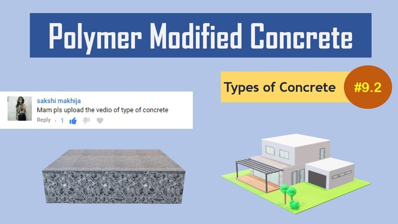 What is Polymer Modified Concrete? || Polymer Cement Concrete || Types of Concrete #9.2