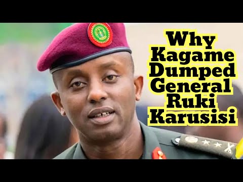 Why Kagame Dumped General Ruki Karusisi | African Agenda – A new ...