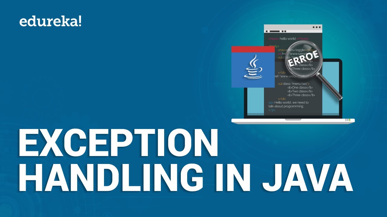 Exception Handling In Java | Exception Handling In Java With Examples | Java Tutorial | Edureka