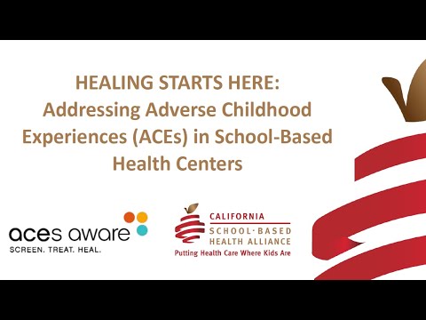 Healing Starts Here: Addressing ACEs in School-Based Health Centers