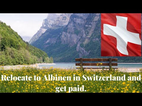 Relocate to Albinen in Switzerland and get paid.