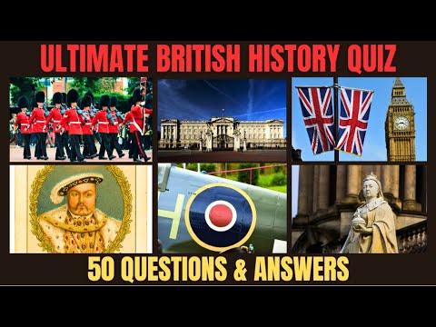 Ultimate British History Quiz: 50 Pub Trivia Questions!