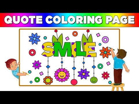 Quotes Coloring Pages - SMILE - Motivational Quotes - How To Draw Quote Coloring Page
