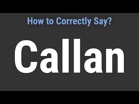 How to Pronounce Name Callan (Correctly!)