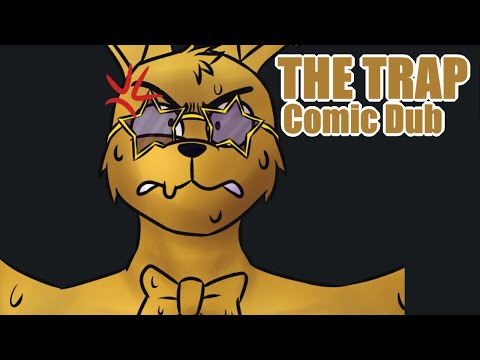 The Trap [FNaF Comic Dub] Artist: @Kyot092