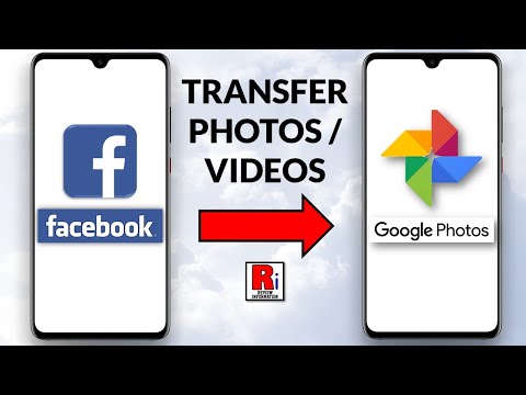 How to Transfer Your Facebook Photos or Videos to Google Photos