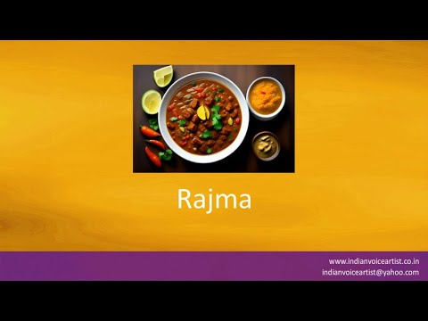Correct Indian Pronunciation of the vegetarian dish "Rajma".