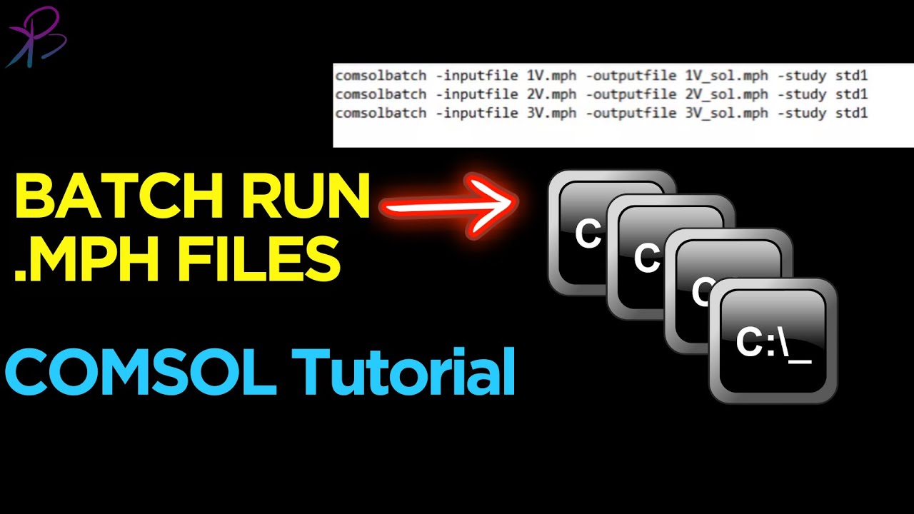 Run COMSOL® batch using command line | Learn with BK