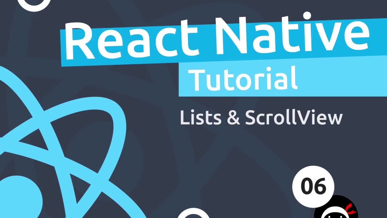 React Native Tutorial  #6 - Lists & ScrollView