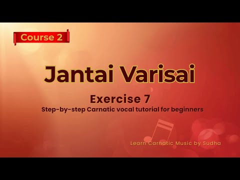 Jantai Varisai 7 (2 Speeds) Carnatic Music Class For Beginners/ Watch ...