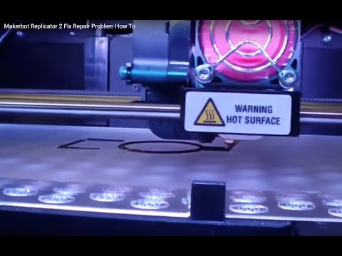 Makerbot Replicator 2 Fix Still working after 14 years