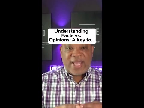 Understanding Facts vs. Opinions: A Key to Better Decisions!
