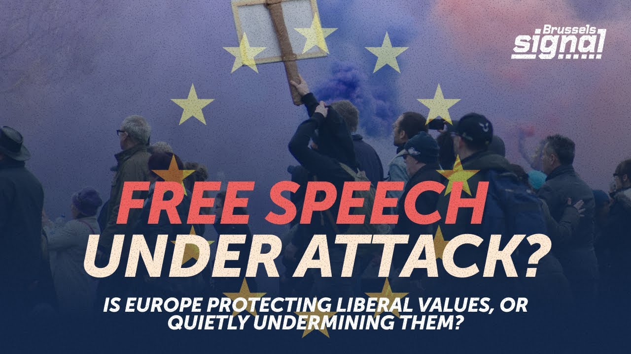 Free Speech Under Attack? | Brussels Signal Deep Dive