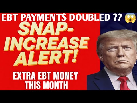 🚨 BIG SNAP INCREASE! Extra EBT Money Approved – Who QUALIFIES & When You Get PAID? 💰
