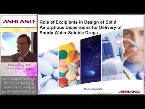 Role of Excipients in Design of Solid Amorphous Dispersions - Thomas Durig