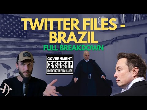 FULL BREAKDOWN: Twitter Files Brazil | Brazil AT WAR with ELON MUSK