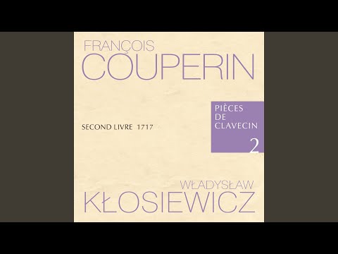 Pièces de Clavecin Second Livre 1717, VIII Huitiême Ordre: Gigue