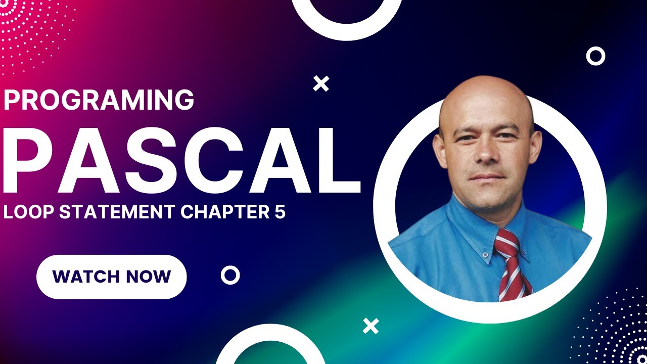 Programing Pascal Chapter 5 Loop Statement