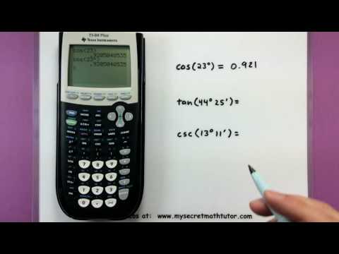 Trigonometry - Find the value of trig functions with a calculator