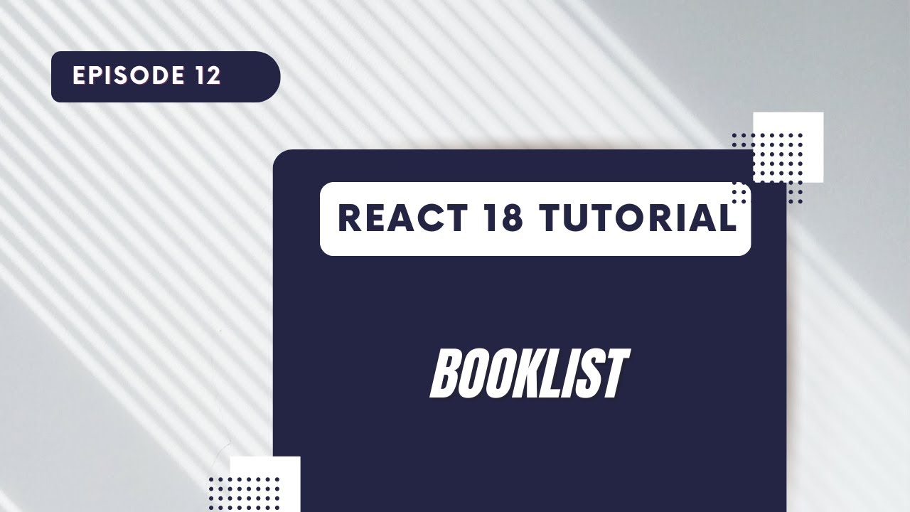 React 18 Tutorial - Booklist