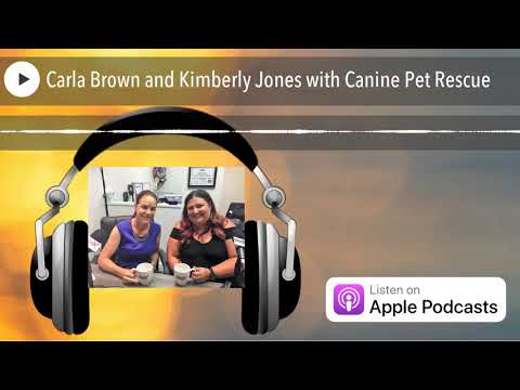 Carla Brown and Kimberly Jones with Canine Pet Rescue