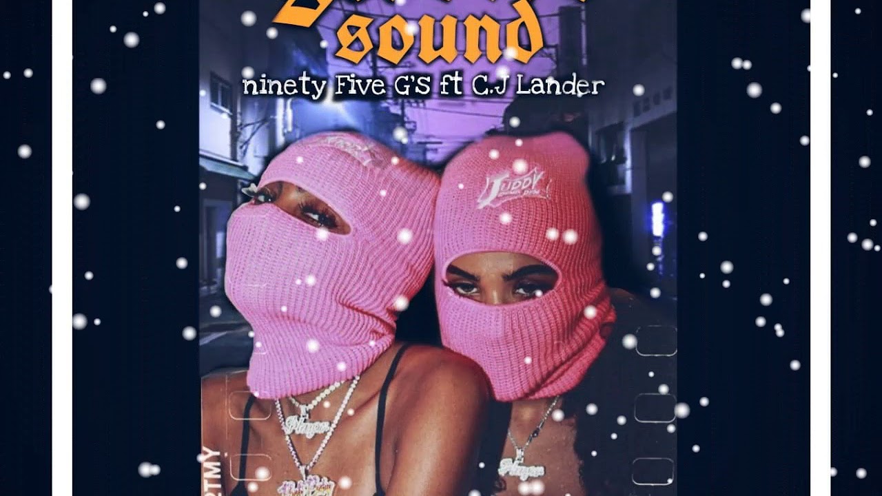 Ninety Five G's ft C.J Lander - Guetto Sound