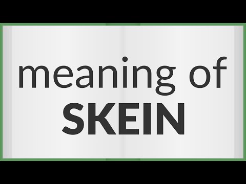 Skein | meaning of Skein