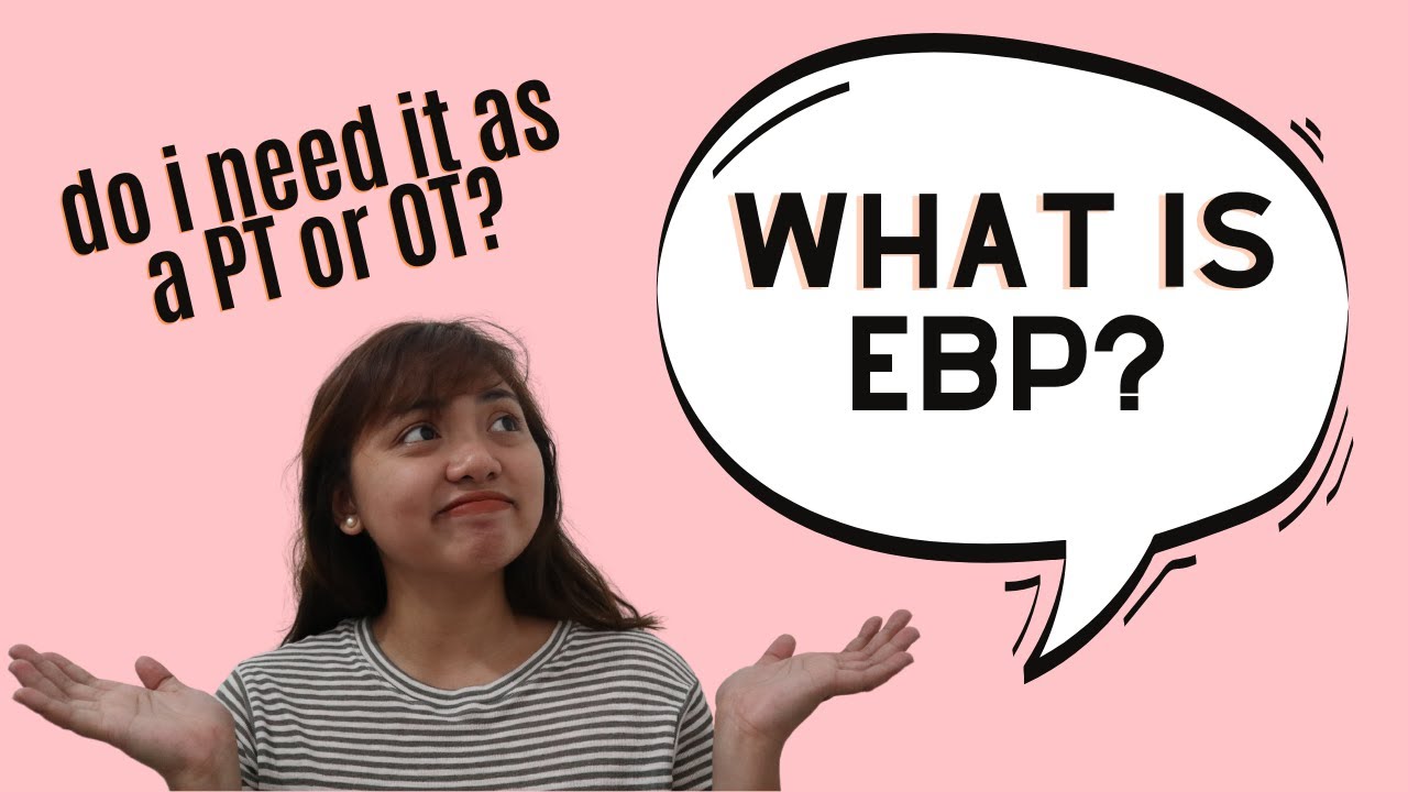 What is Evidence Based Practice in Healthcare? And why do you need it?