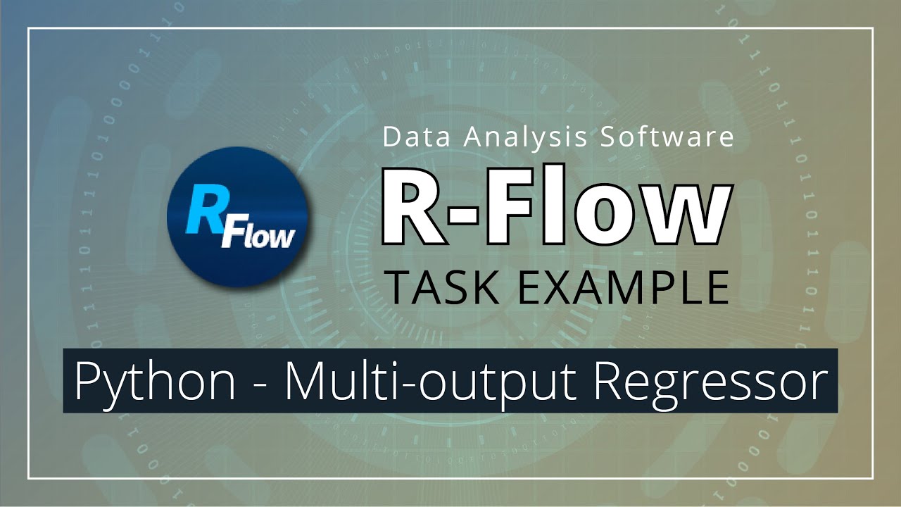 [R-Flow Task Example] Python - Multi-output Regressor