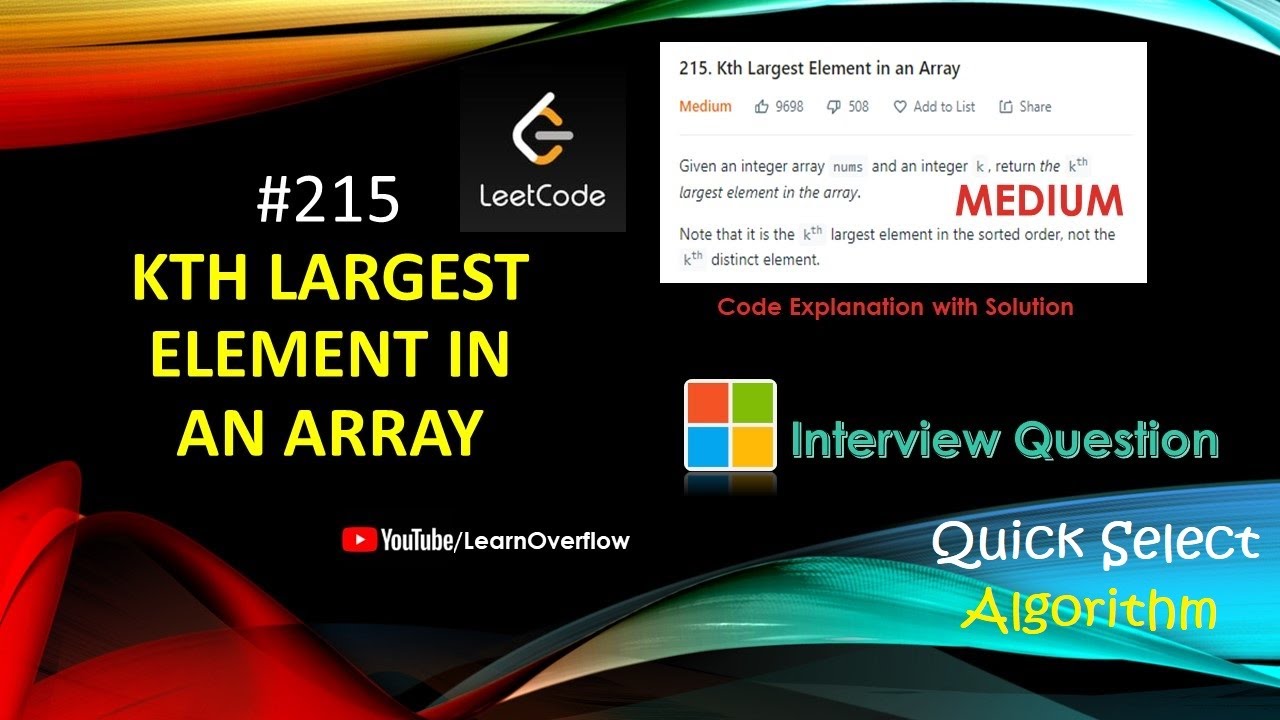 Quick Select Algorithm | LeetCode | Kth Largest Element in an Array | LeetCode 215 | Learn Overflow