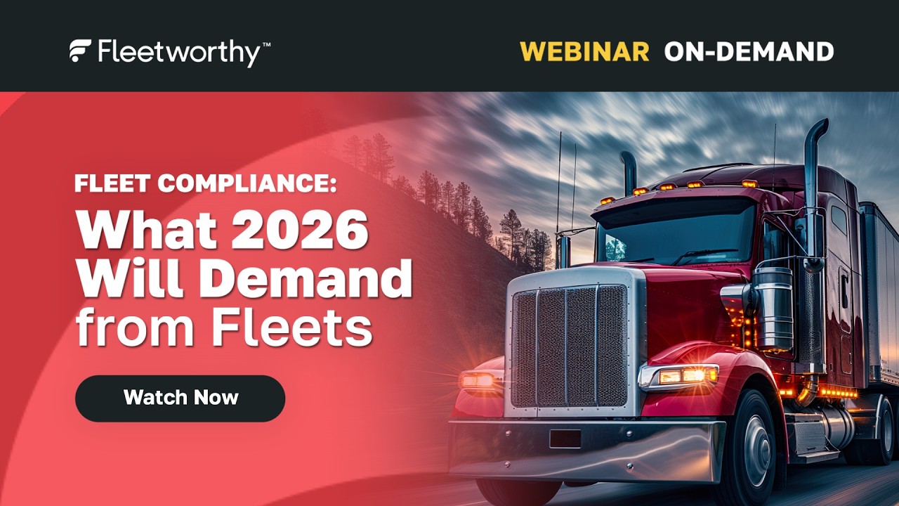 Webinar ON DEMAND - Fleet Compliance: What 2026 Will Demand from Fleets