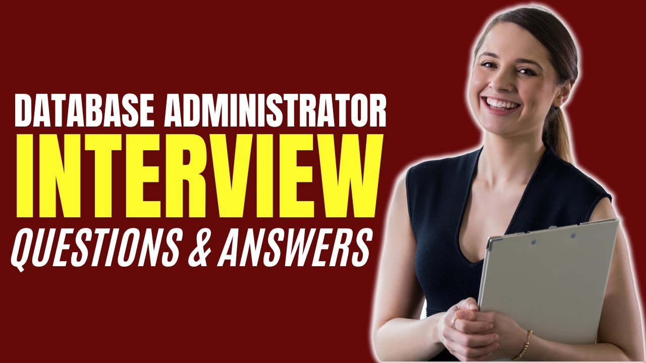 Top 20 Database Administrator Interview Questions and Answers