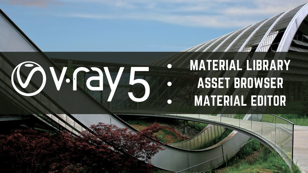 VRay 5 Material Library and Asset browser
