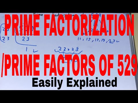 Prime factorization of 529|Prime factors of 529|Write prime factorization of 529|529 prime factors