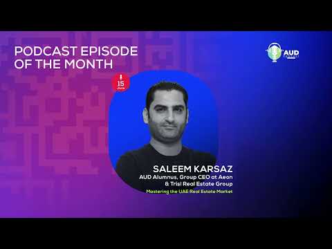 Ep#22 Mastering the UAE Real Estate Market | Saleem Karsaz